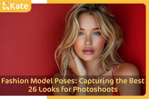 Poses De Modelos De Moda Capturando Los Mejores 26 Looks Para Sesiones