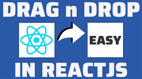 Easy React Drag Drop Tutorial