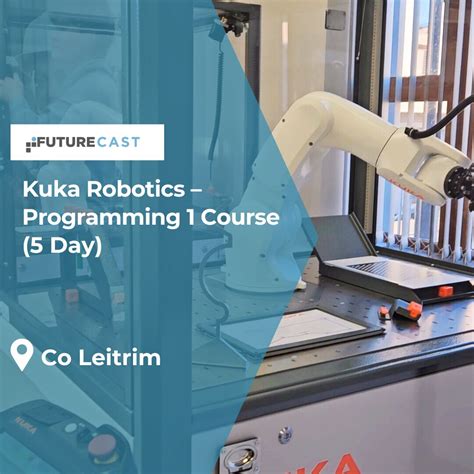 Kuka Robotics Programming 1 Future Cast