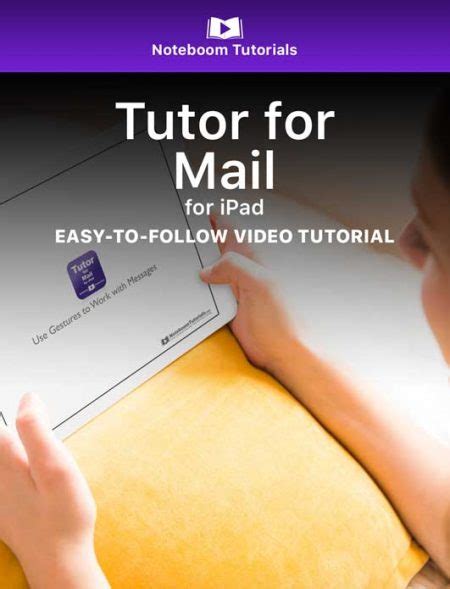 Download Tutor For Mail For Ipad Noteboom Tutorials