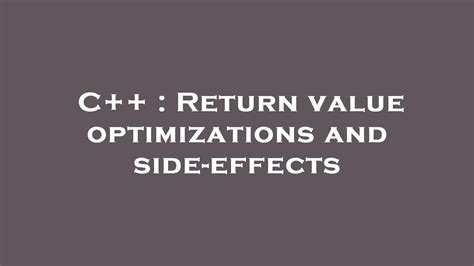 C Return Value Optimizations And Side Effects Youtube