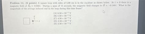 Solved Problem Points A Square Loop With Sides Of Chegg