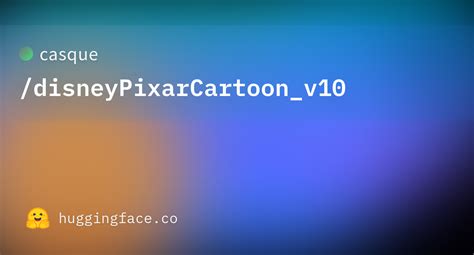Casquedisneypixarcartoonv10 · Hugging Face