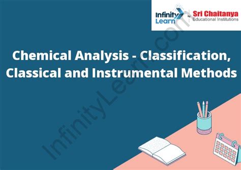 Chemical Analysis Classification Classical And Instrumental Methods