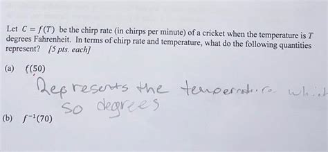 Solved Let C F T Be The Chirp Rate In Chirps Per Minute
