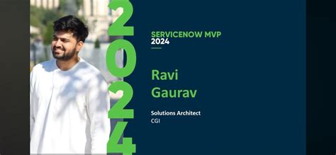 Ravi Gaurav On Linkedin Servicenowmvp Hardworkpaysoff Servicenow