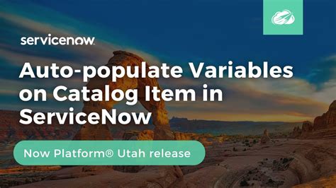 Auto Populate Variables On Catalog Item In Servicenow Now Platform® Utah Release Youtube