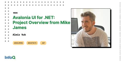Avalonia Ui For Net Project Overview From Mike James Infoq