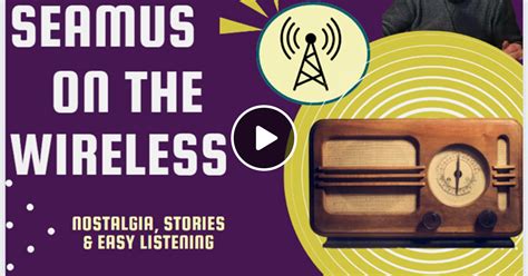 Seamus Gallagher On Seamus On The Wireless On Sunday 20th Oct 2024 On Kinvarafm By Seamus