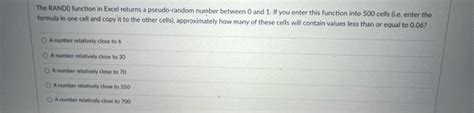 Solved The Rando Function In Excel Returns A Pseudo Random