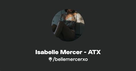 Isabelle Mercer Atx Find Isabelle Mercer Atx Onlyfans Linktree