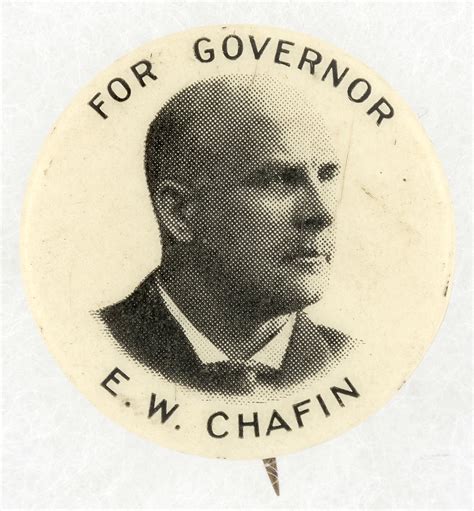 Hakes Prohibition Candidate For Governor E W Chafin Button Before He Was Presidential