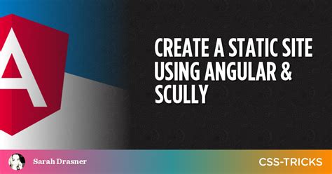 使用 Angular 和 Scully 创建静态网站 Css Tricks 中文