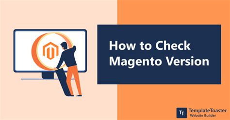 How To Check Magento Version Tutorial For Beginners Templatetoaster Blog