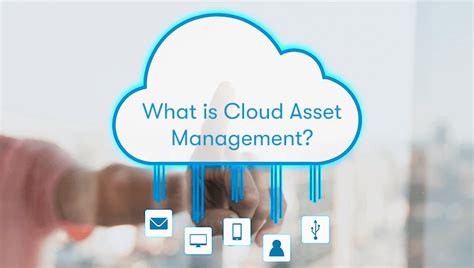 Cloud Asset Management Everything You Need To Know Purpl
