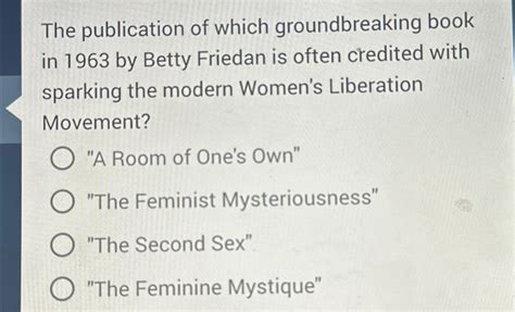 Solved The Publication Of Which Groundbreaking Book In 1963