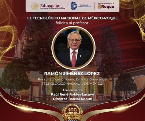 Tecnm Roque La Comunidad Carnero Felicita Al Profesor Ramón Jiménez López Por Su Reciente