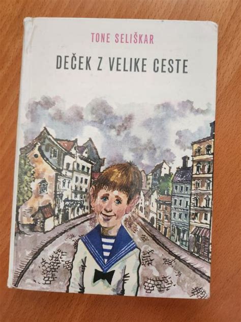 DeČek Z Velike Ceste Tone Seliškar