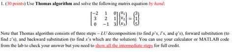 Solved 1 30 Points Use Thomas Algorithm And Solve The