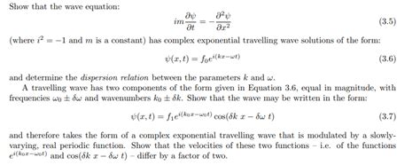 Solved Show That The Wave Equation Im∂t∂ψ −∂x2∂2ψ Where