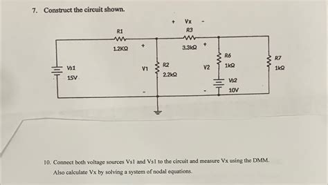 Solved Construct The Circuit Shown Connect Both Voltage Chegg Com