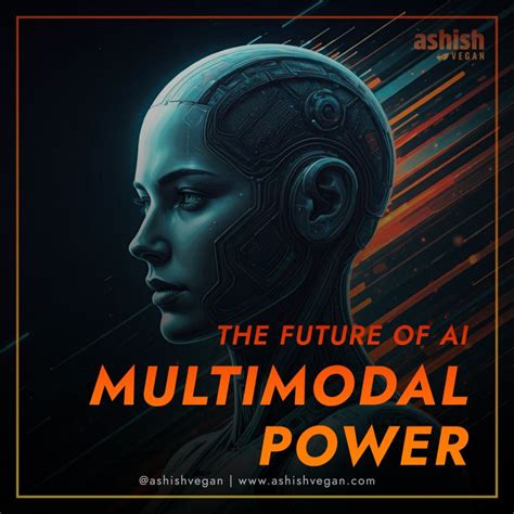 Ashish Labade Vegan On Linkedin Multimodalai Ai Machinelearning Futuretech