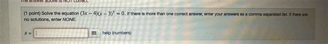Solved 1 ﻿point ﻿solve The Equation 3x 4 X 3 3 0 ﻿if