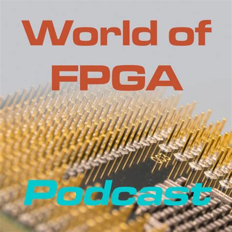 World Of Fpga On Linkedin Wfp001 The World Of Fpgas World Of Fpga By David Kirchner World Of Fpga On Linkedin Wfp001 The World Of Fpgas World Of Fpga By David Kirchner