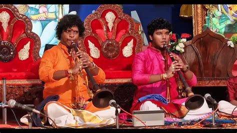 Nathaswaram Raga Malika Ps Balamurugan P S B Sarangan Youtube