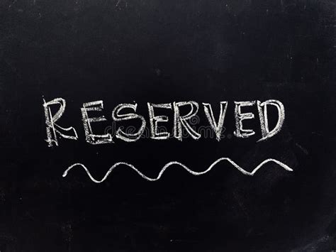 Reserved Handwritten On Blackboard Stock Image Image Of Reserved Emotions 119656333