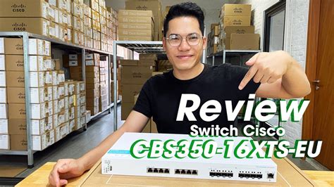 Review Switch Cisco Cbs350 16xts Eu 8 X 10g Copper 8 X10g Sfp 1 X