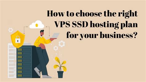 How To Choose The Right Vps Ssd Hosting Plan For Your Business Buy Vps Hosting Vps Ssd Hosting