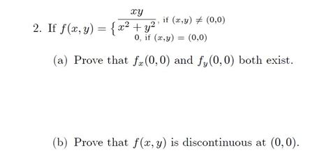 Solved If F X Y Xy X 2 Y 2 If X Y Notequalto 0