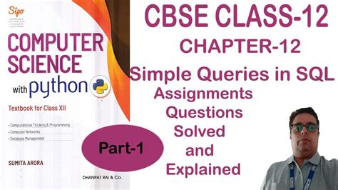 Cbse Class 12 Chapter 12 Simple Sql Queries Assignments