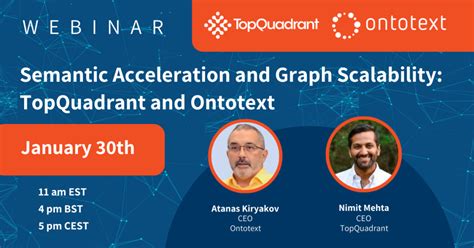 Semantic Acceleration And Graph Scalability Topquadrant And Ontotext