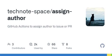 Github Technote Spaceassign Author Github Actions To Assign Author To Issue Or Pr