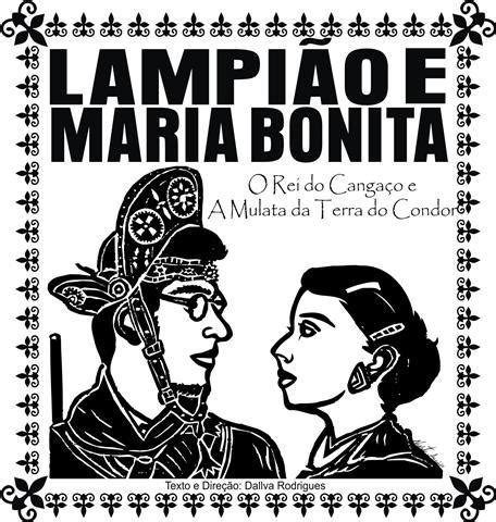 Grupo Teatral Cena S Lampi O E Maria Bonita