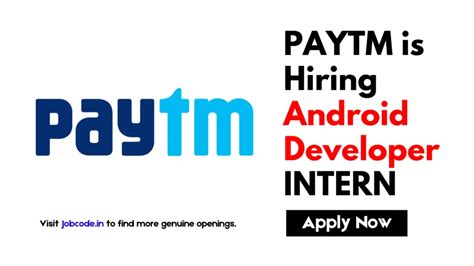 Android Developer Intern 2025 Internship Opportunity At Paytm Jobcode