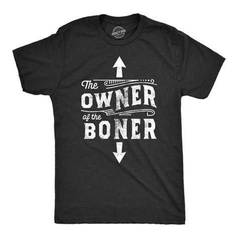 Mens The Owner Of The T Shirt Funny Sex Joke Tee For Guys Ebay