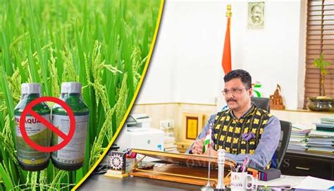 Odisha Agri Secretary Dr Padhee Urges Centre For Immediate Ban On Paraquat Odisha