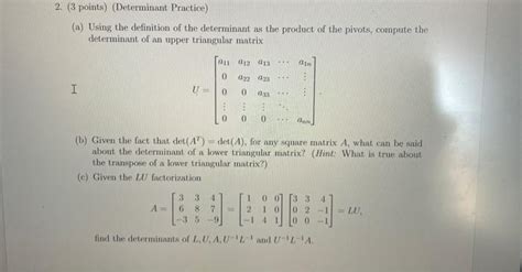 Solved A Using The Definition Of The Determinant As The Chegg