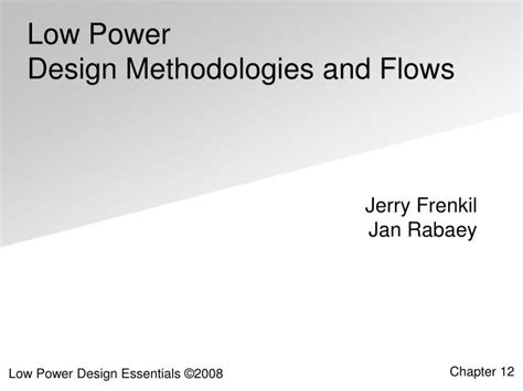 Ppt Low Power Design Methodologies And Flows Powerpoint Presentation Id 1865634