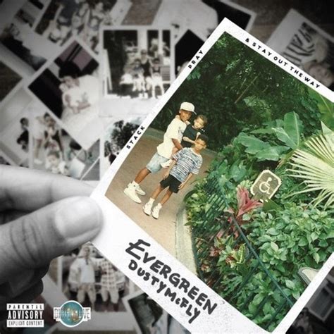 Dusty Mcfly Evergreen” Mixtape Elevator