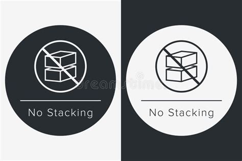 Do Not Stack Packaging Symbol Sign And Label Indicating That Items Should Not Be Stacked To