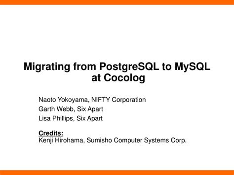 Ppt Migrating From Postgresql To Mysql At Cocolog Powerpoint