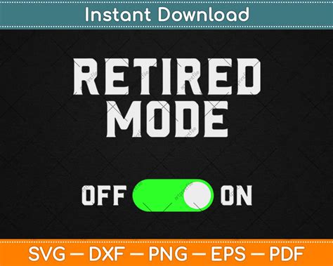 Retired Mode Off On 2020 Funny Retirement Svg Png Design Digital Craft