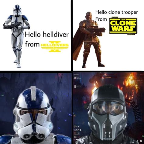 Hello Clone Trooper Clone Wars Hello Helldiver From Ifunny