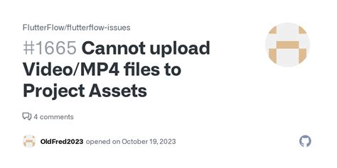 Cannot Upload Videomp4 Files To Project Assets · Issue 1665 · Flutterflowflutterflow Issues