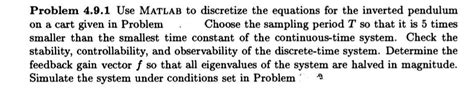Solved Problem Use MATLAB To Discretize The Equations Chegg