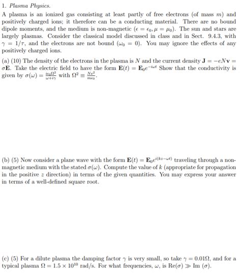 Solved Plasma Physics A Plasma Is An Ionized Gas Chegg Com